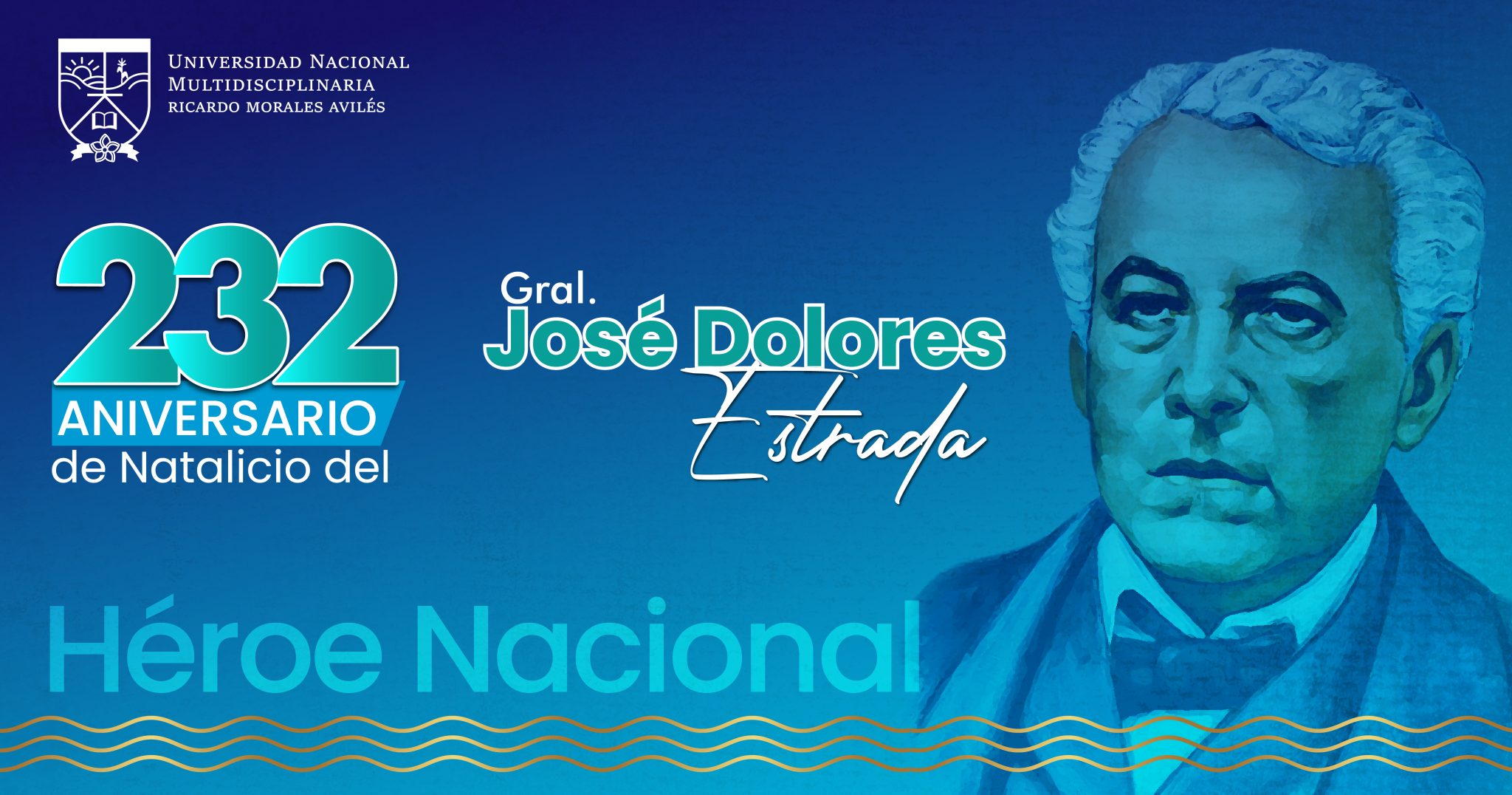 232 aniversario del natalicio del General José Dolores Estrada