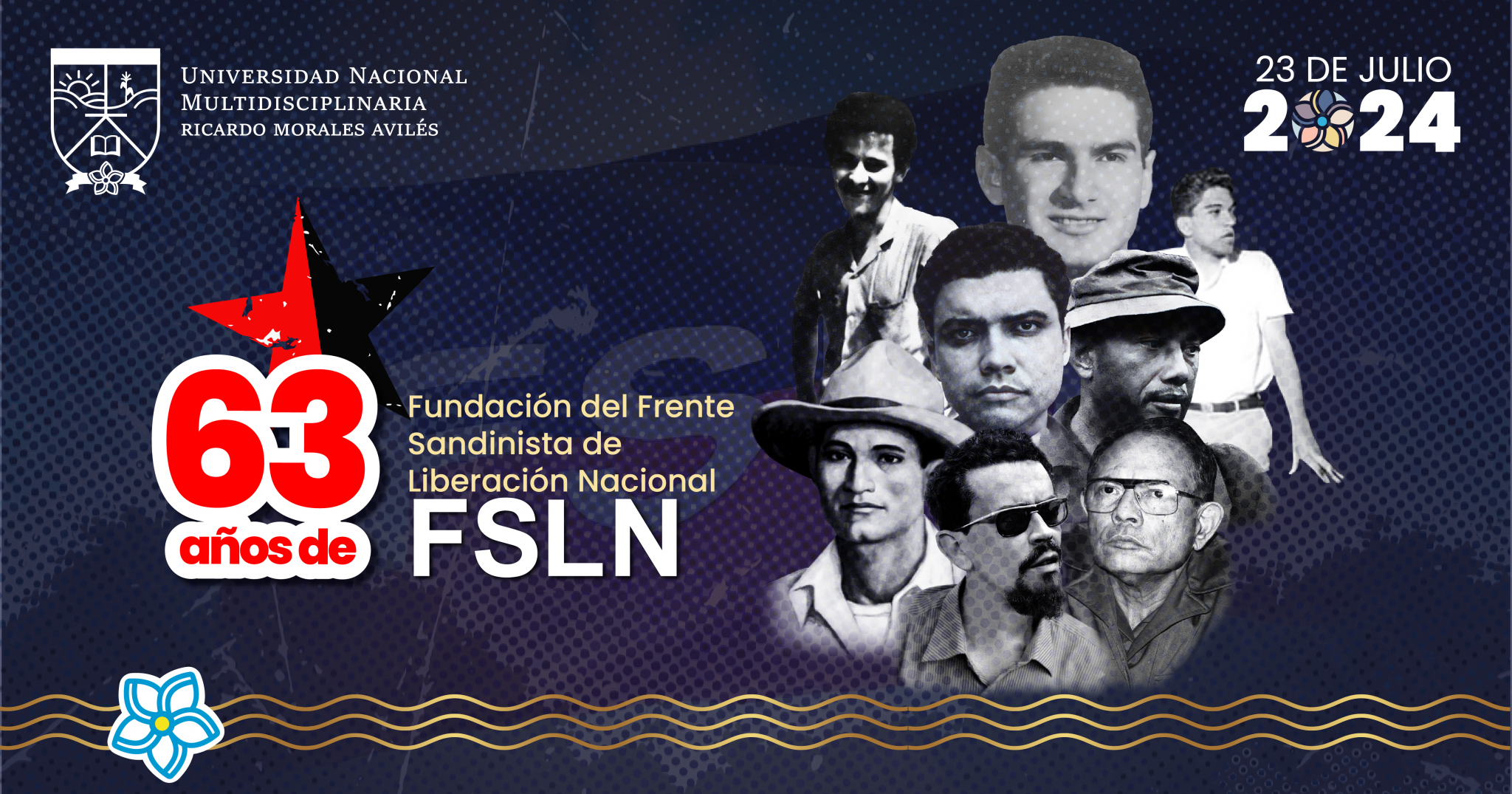 Fundación del FSLN: Lucha, Libertad y Prosperidad